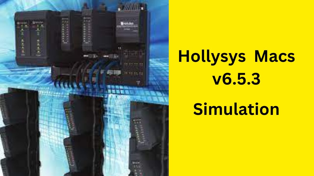 Hollysys Macs v6.5.3 Simulation - YouTube