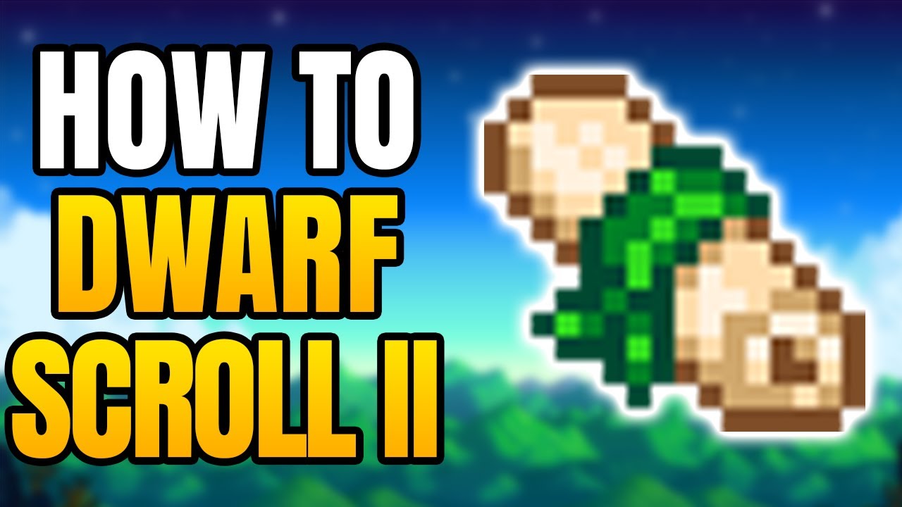 How To Get Dwarf Scroll 2 In Stardew Valley | Best Way To Find The ...
