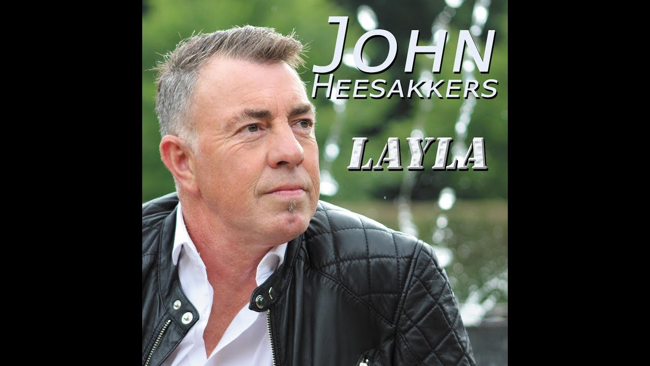 John Heesakkers - Layla (officiële Clip) - YouTube