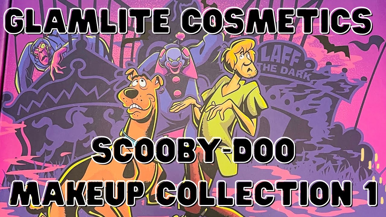 Scooby Doo x Glamlite Cosmetics Makeup Collection 1 & Look #glamlite # ...