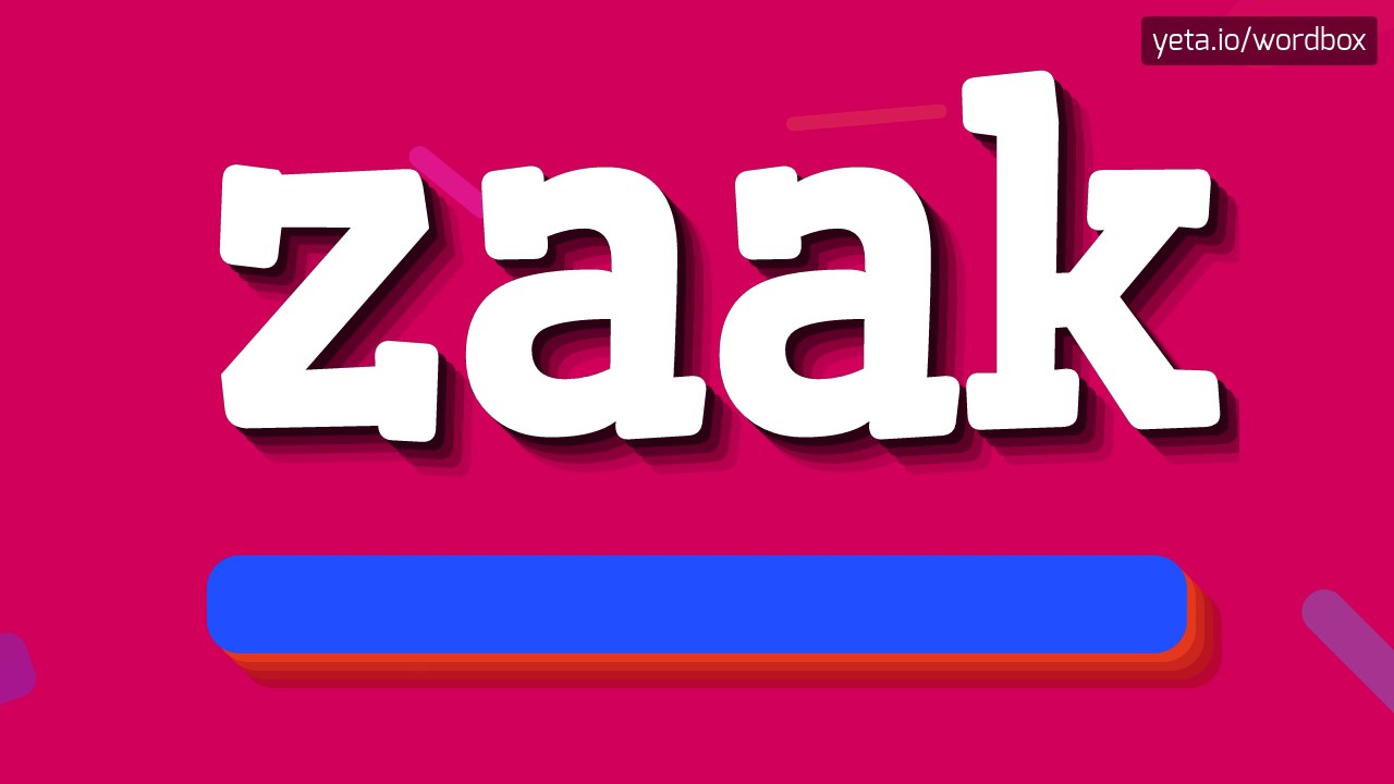 ZAAK - HOW TO PRONOUNCE IT!? - YouTube
