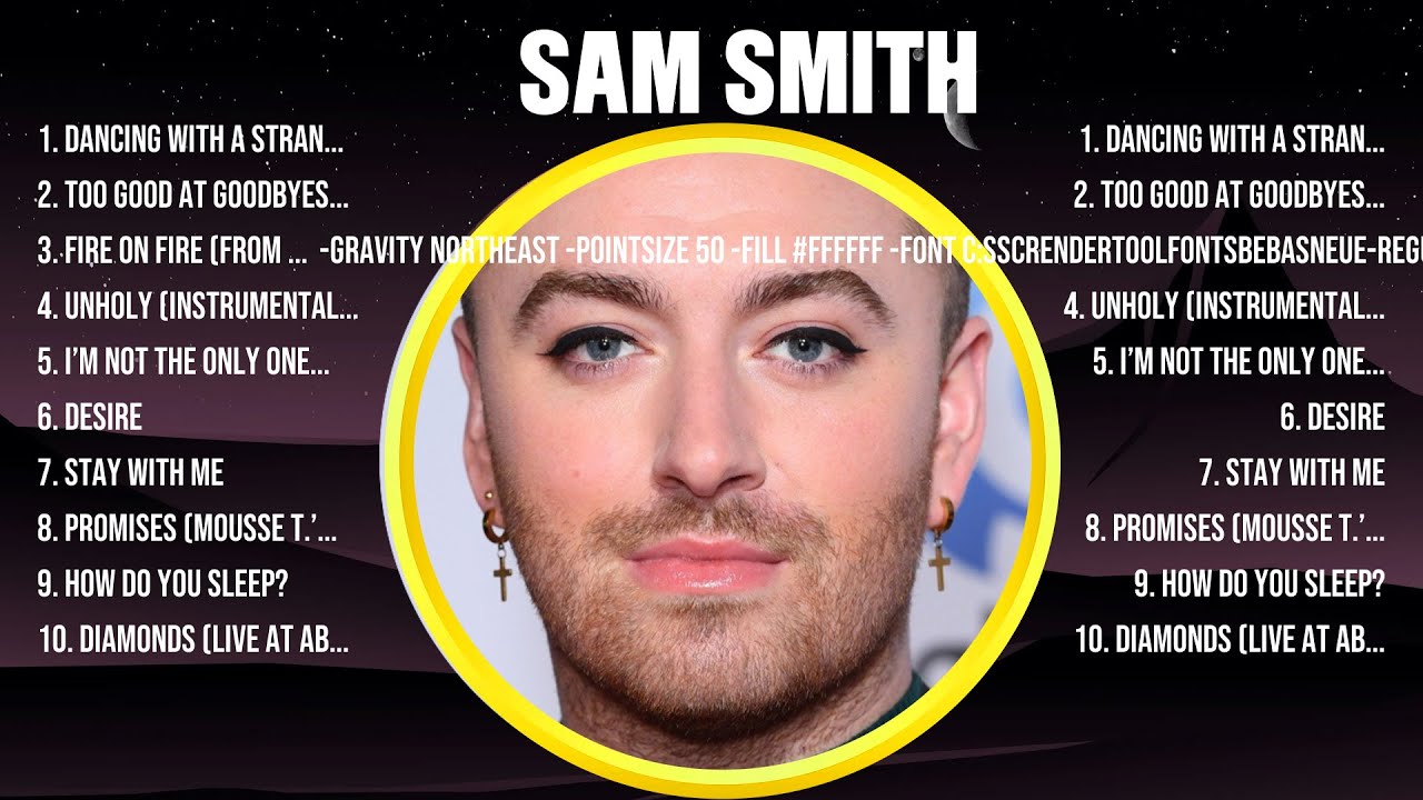 Sam Smith Greatest Hits Full Album ️ Full Album ️ Top 10 Hits of All ...