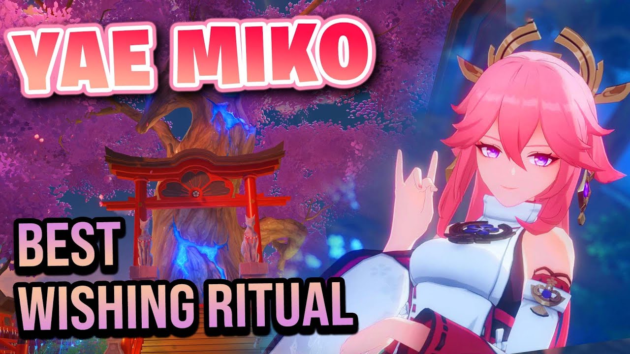 Best Yae Miko Wishing Ritual - YouTube