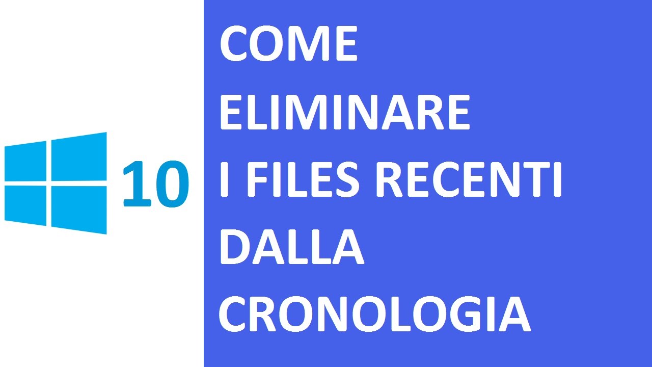 Come eliminare i files recenti in windows 10 - YouTube