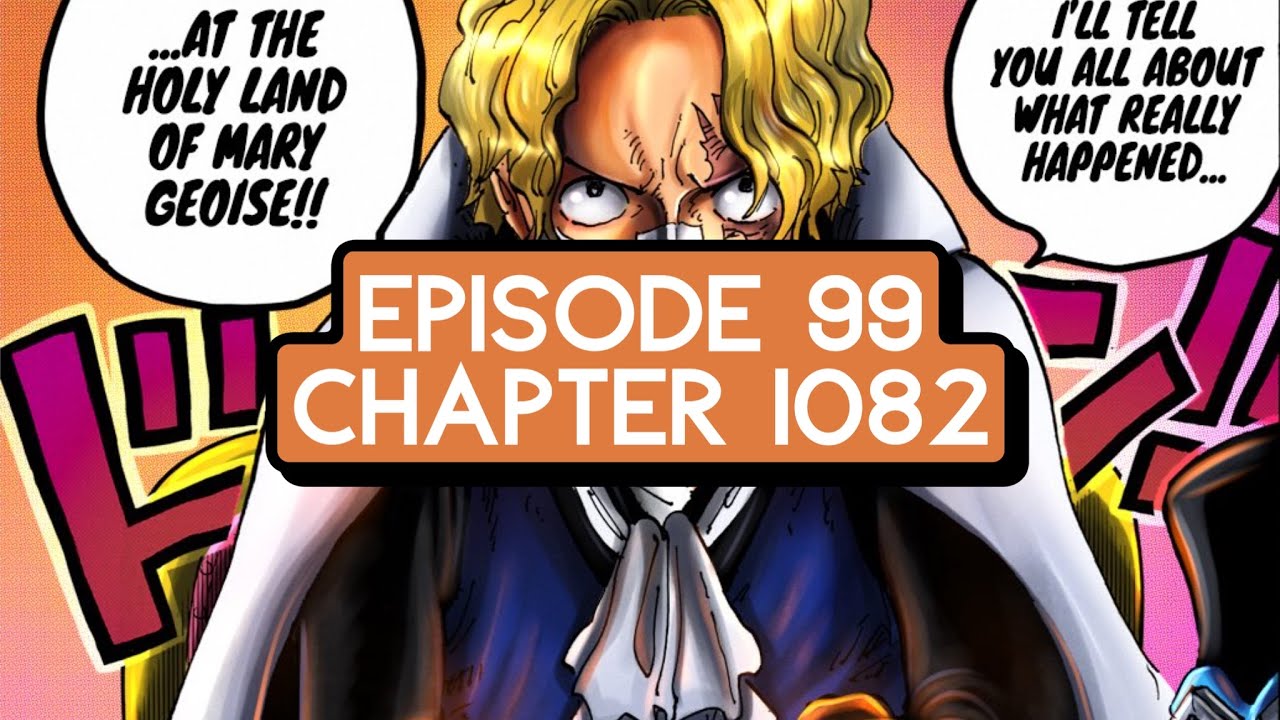 Episode 99: ONE PIECE Chapter 1082 Review - YouTube