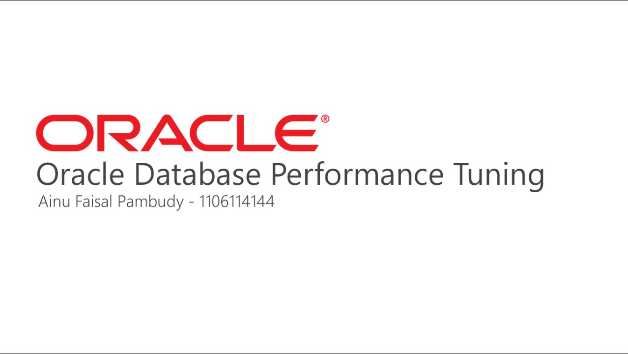 Ainu Faisal Pambudy - Oracle Performance Tuning - YouTube
