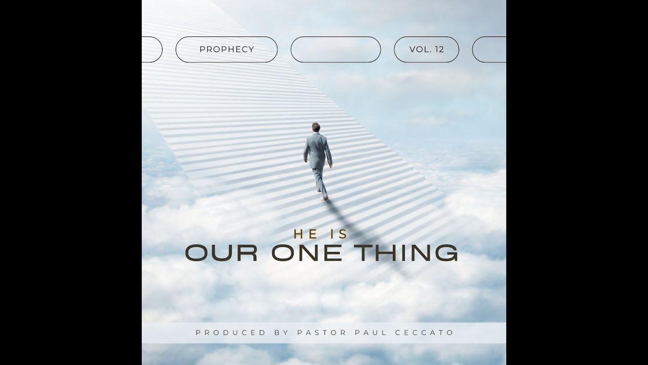 He is Our One Thing | Pastor Paul Ceccato - YouTube