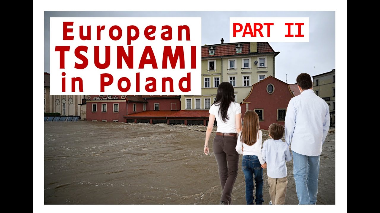 Flood DISASTER in Poland | European TSUNAMI 2024 [Part II] 🇵🇱🌀🌊 - YouTube