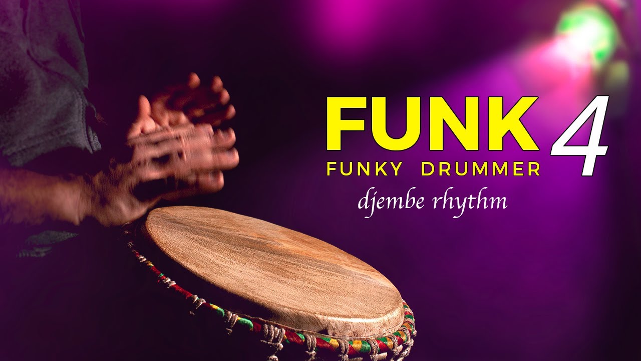 Learn a Funk Rhythm for Djembe [Funk 4 - Funky Drummer] - YouTube