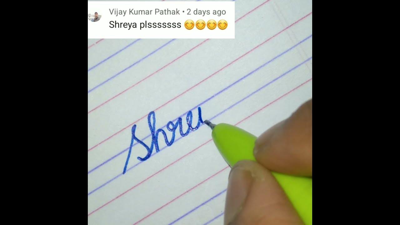 SHREYA name in cursive writing #viral #ytshorts #trending #viralvideo # ...