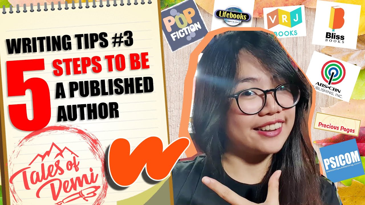 5 STEPS TO BE A PUBLISHED AUTHOR | Writing Tips #3 - YouTube