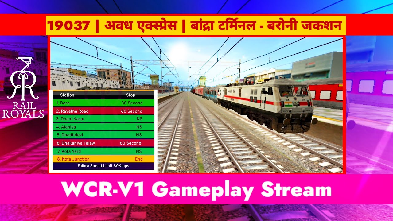 19037 | Avadh Express Gameplay | WCR v1 Route | #RailRoyals - YouTube