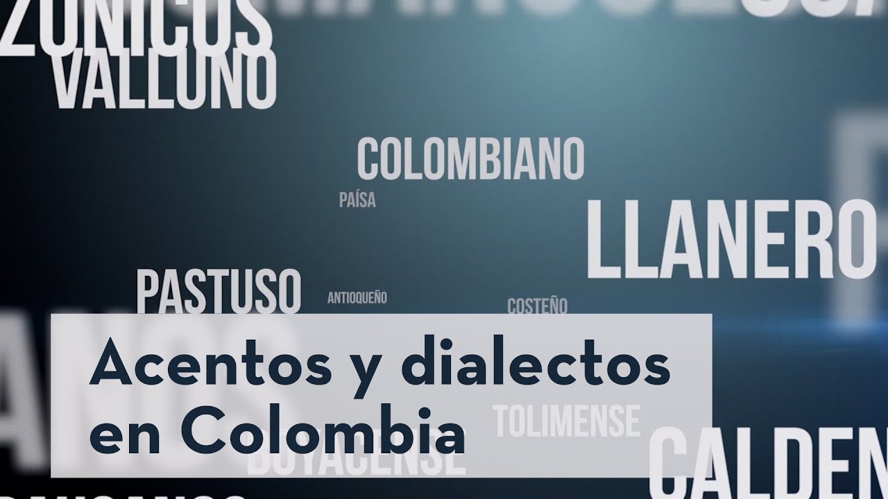 Acentos y dialectos en Colombia - YouTube
