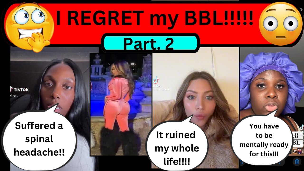 Regretting BBL | Here’s What You Need to Know | Women Share Their ...