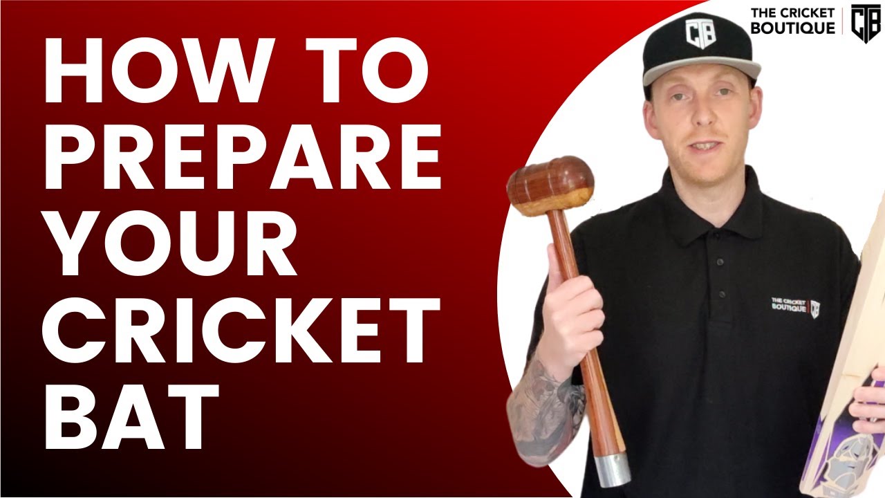 How To Prepare Your Cricket Bat - YouTube
