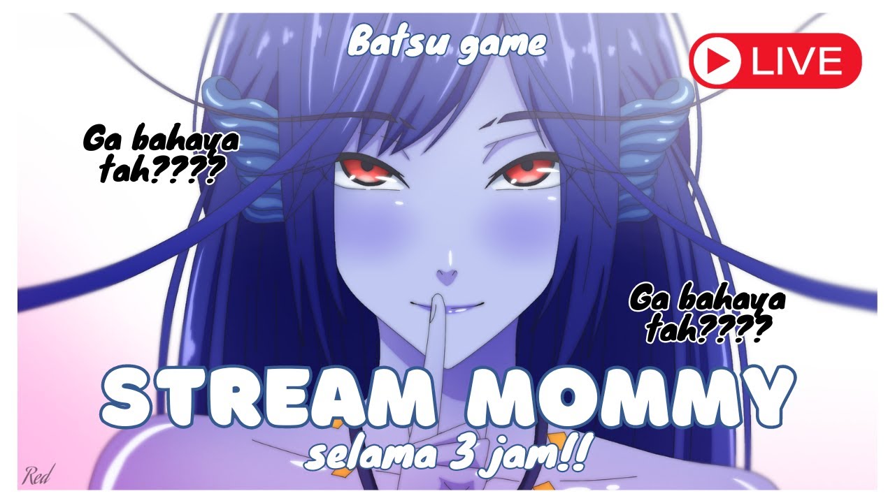 【BATSU - DONOTHON】 STREAM MOMMY 3 JAM?! - YouTube