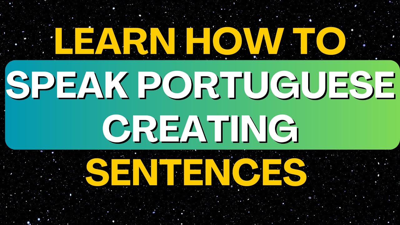 📚Learn how to set up sentences in Brazilian Portuguese and speak this ...