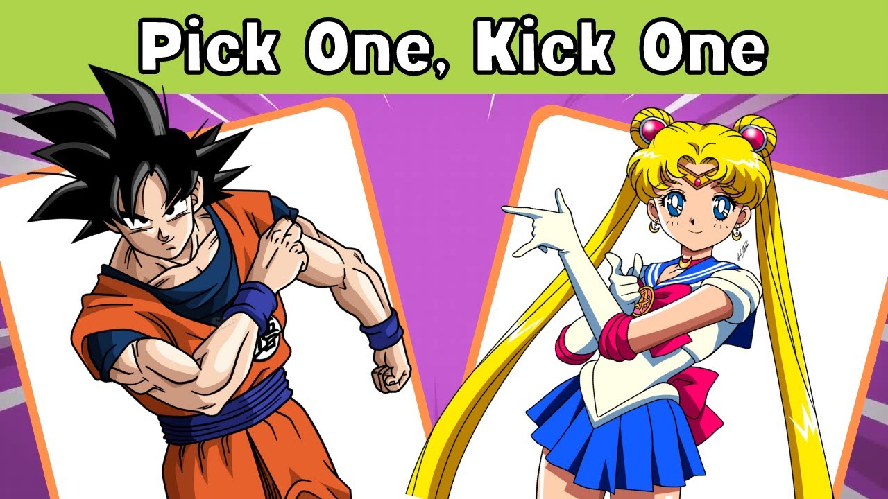 Pick One, Kick One ( Anime Edition: INSANE DIFFICULTY) 70 Characters ...
