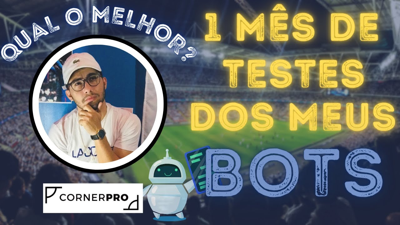 🤖 1 MÊS TESTANDO MEUS BOTS NA CORNER PRO BET / QUAL É O MELHOR ROBÔ QUE ...