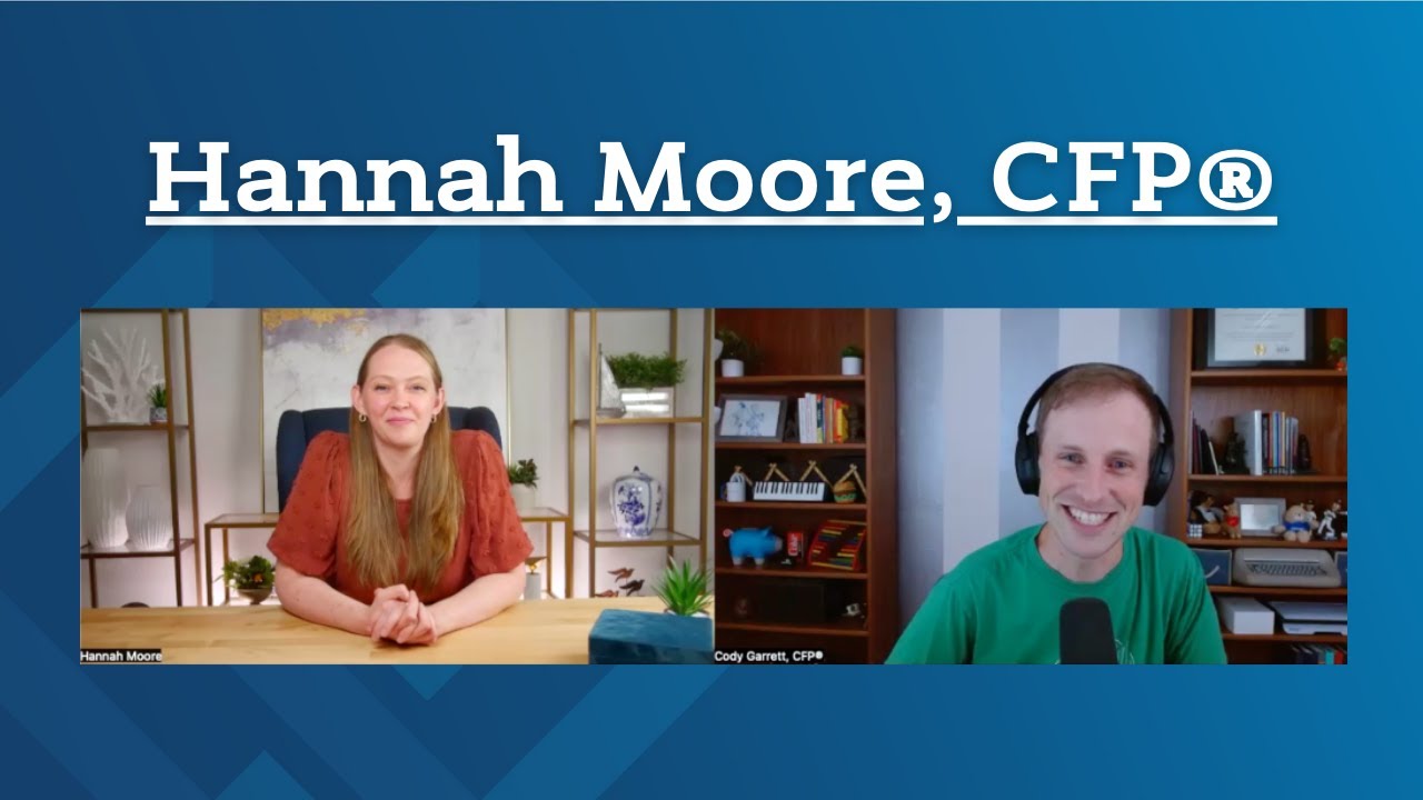 Hannah Moore, CFP® - Bringing Positive Change to the Financial Planning Profession - YouTube
