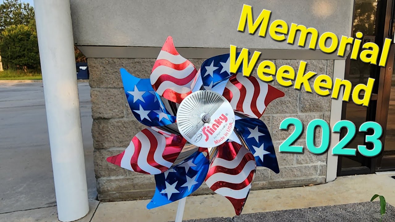 Memorial Weekend 2023 - YouTube