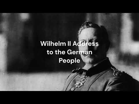 Wilhelm II's Address to the German People (Wilhelm II Speech)(English ...