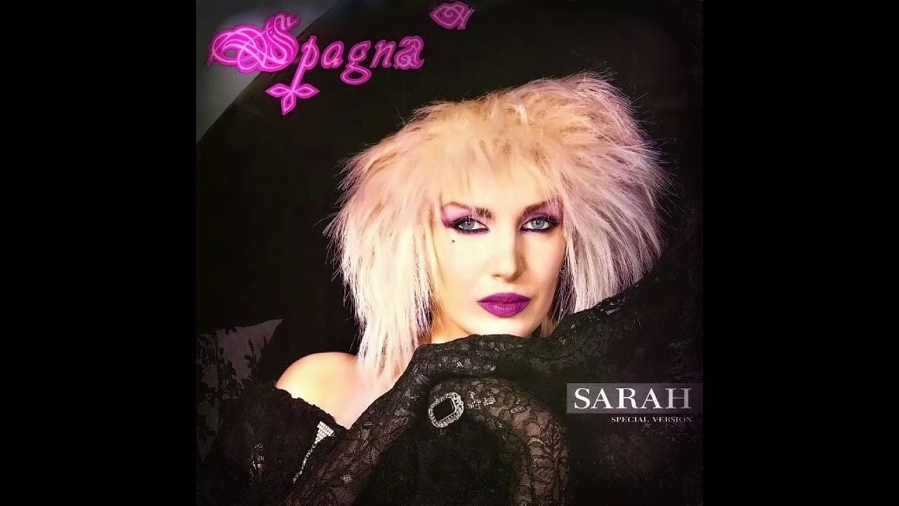Spagna Sarah (Special Version) - YouTube