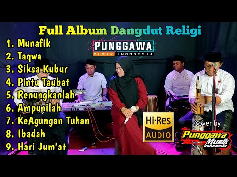 FULL ALBUM DANGDUT RELIGI COVER BY PUNGGAWA MUSIK