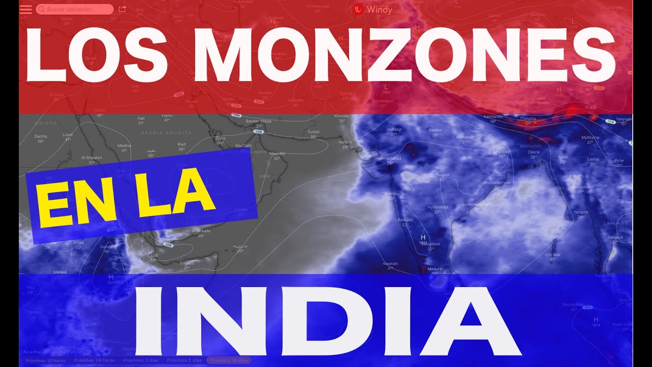 Los Monzones en la India - YouTube
