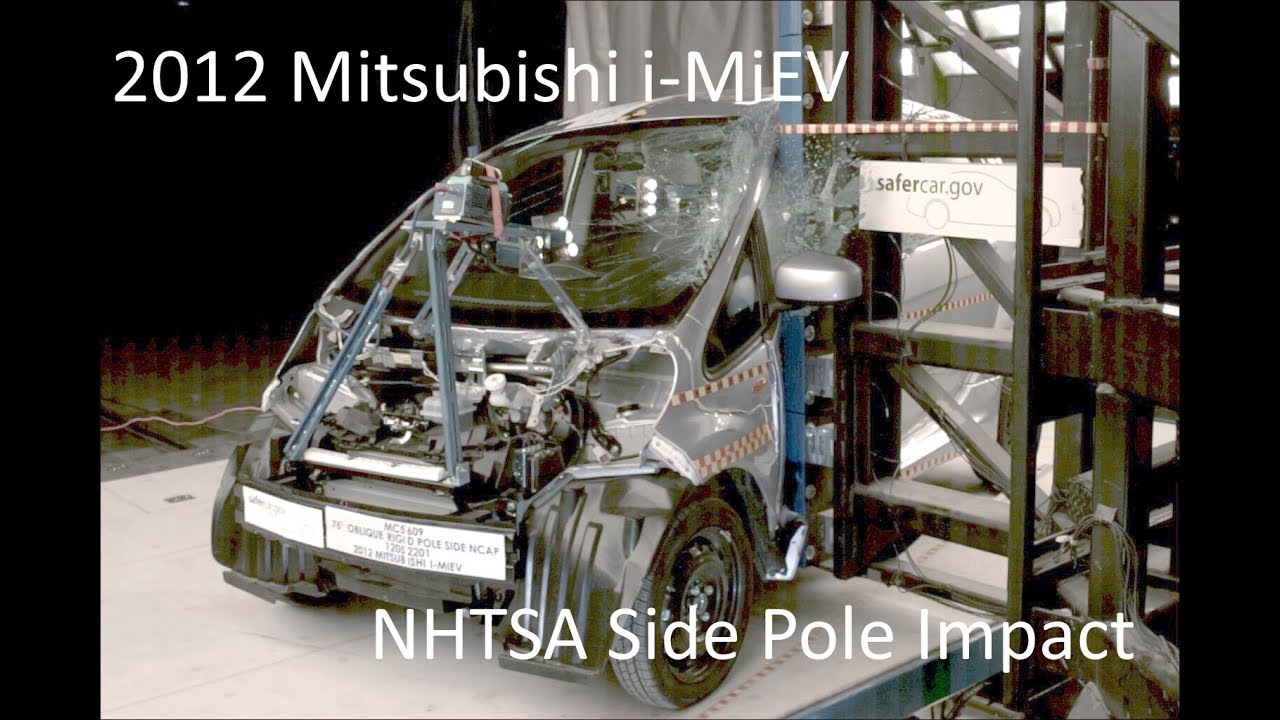 2012-2017 Mitsubishi i-MiEV NHTSA Side Pole Impact - YouTube