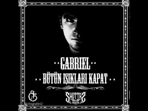 Gabriel - Bütün Işıkları Kapat #ShottasProduction