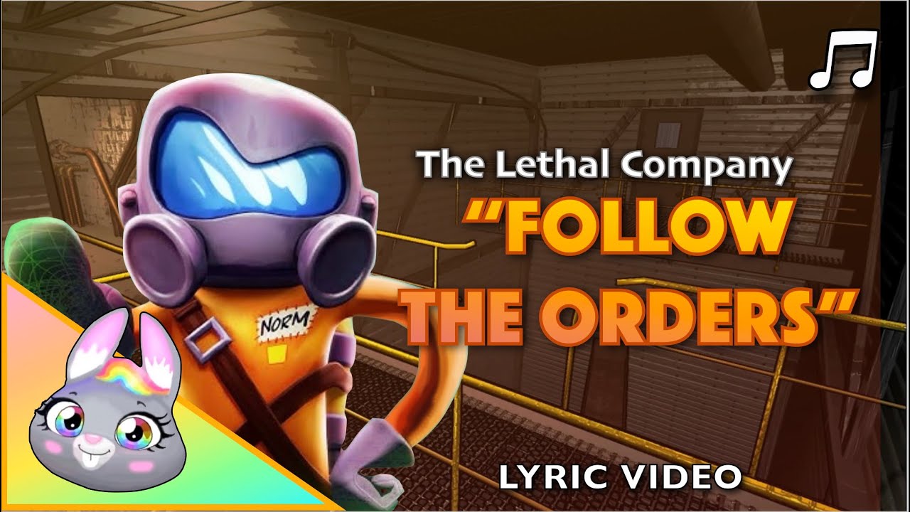 “Follow the Orders” by ZAMination ☢️🎵- The Lethal Company Music Video ...