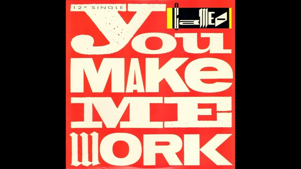 Cameo You Make Me Work 12 Remix YouTube cameo-you-make-me-work-12-remix-youtube