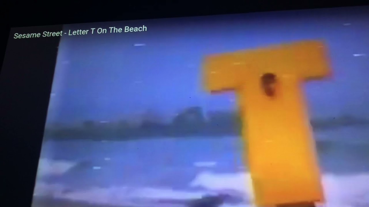 Sesame Street letter t on the beach - YouTube