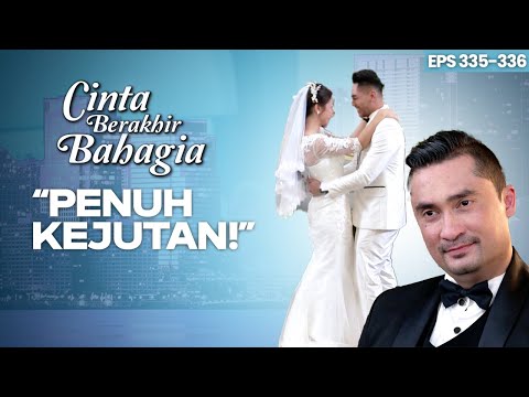 Akhirnya Adisty & Pasha Menikah | CINTA BERAKHIR BAHAGIA | Eps.335- 336 (1/3)