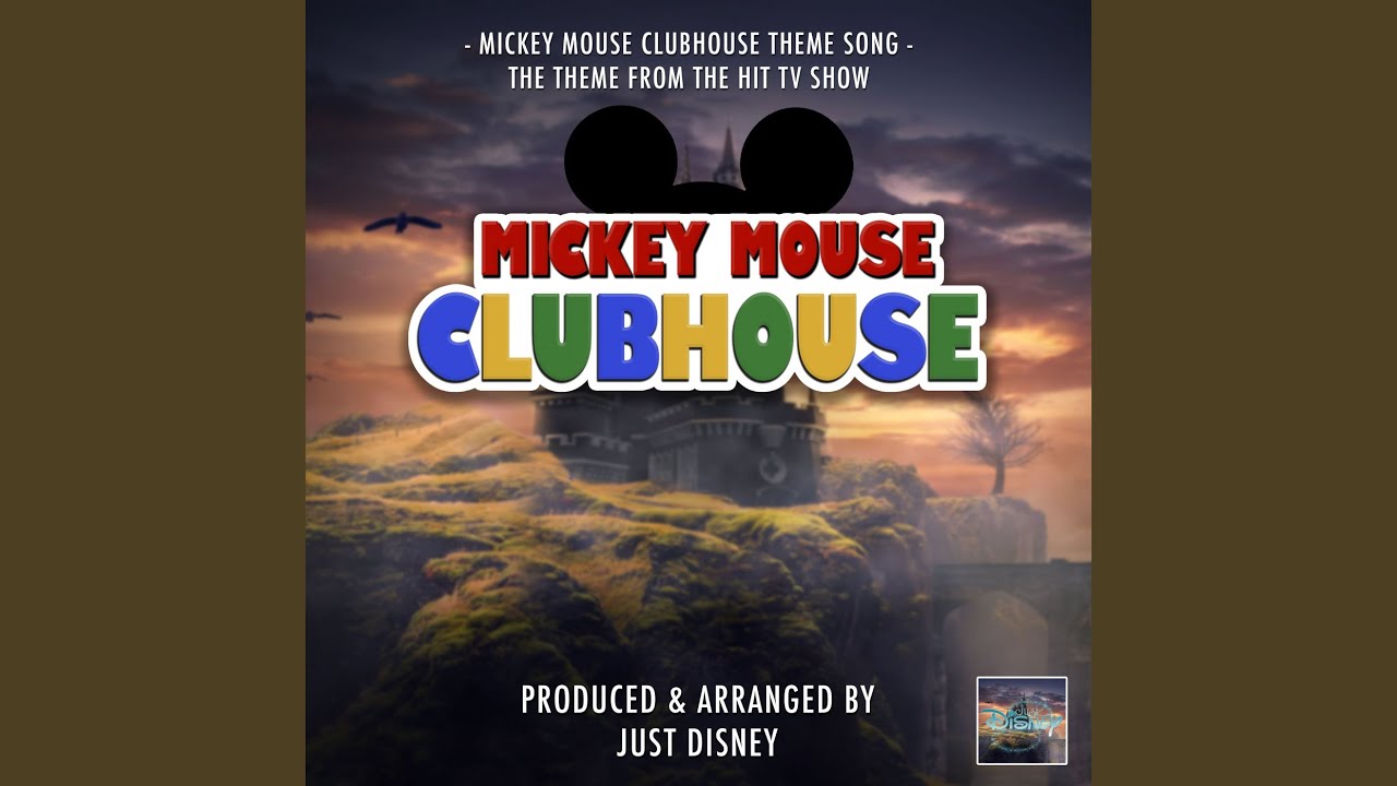 Mickey Mouse Club House Main Theme (from "Mickey Mouse Club House ...