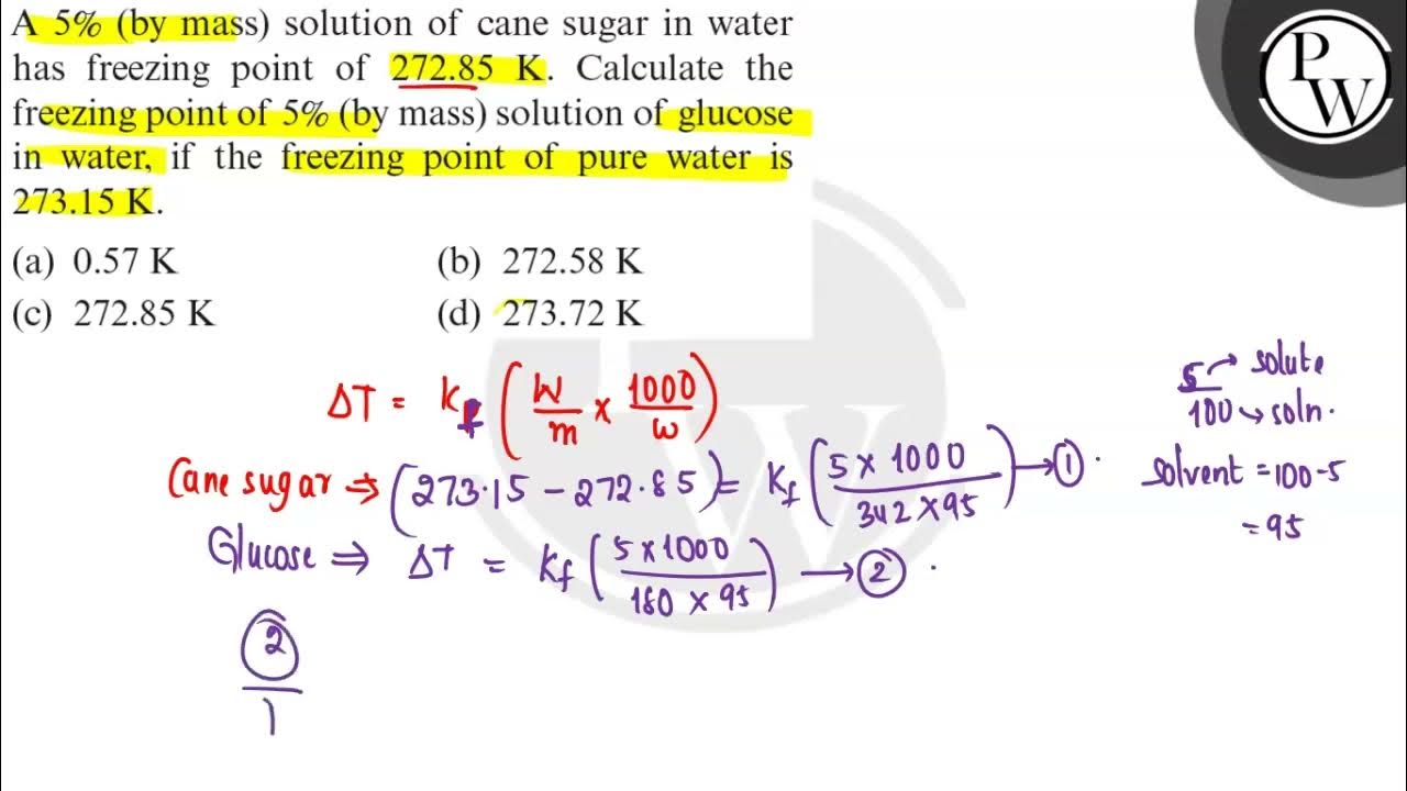 A \( 5 \% \) (by mass) solution of cane sugar in water has freezing... - YouTube