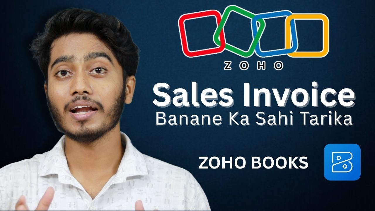 Zoho Books Sales Invoice Kaise Banaye? 🔥 How to Create Invoice in Zoho ...