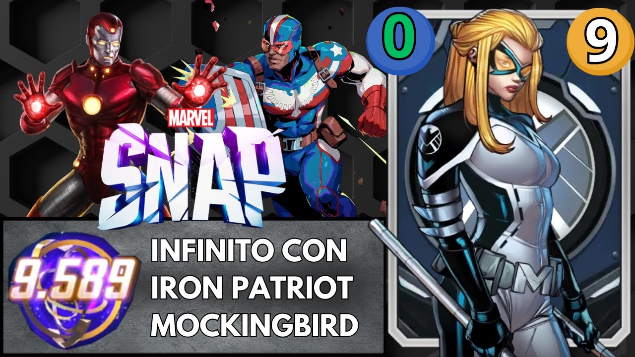 LLEGANDO A INFINITO JUGANDO CON IRON PATRIOT MOCKINGBIRD! MARVEL SNAP - YouTube