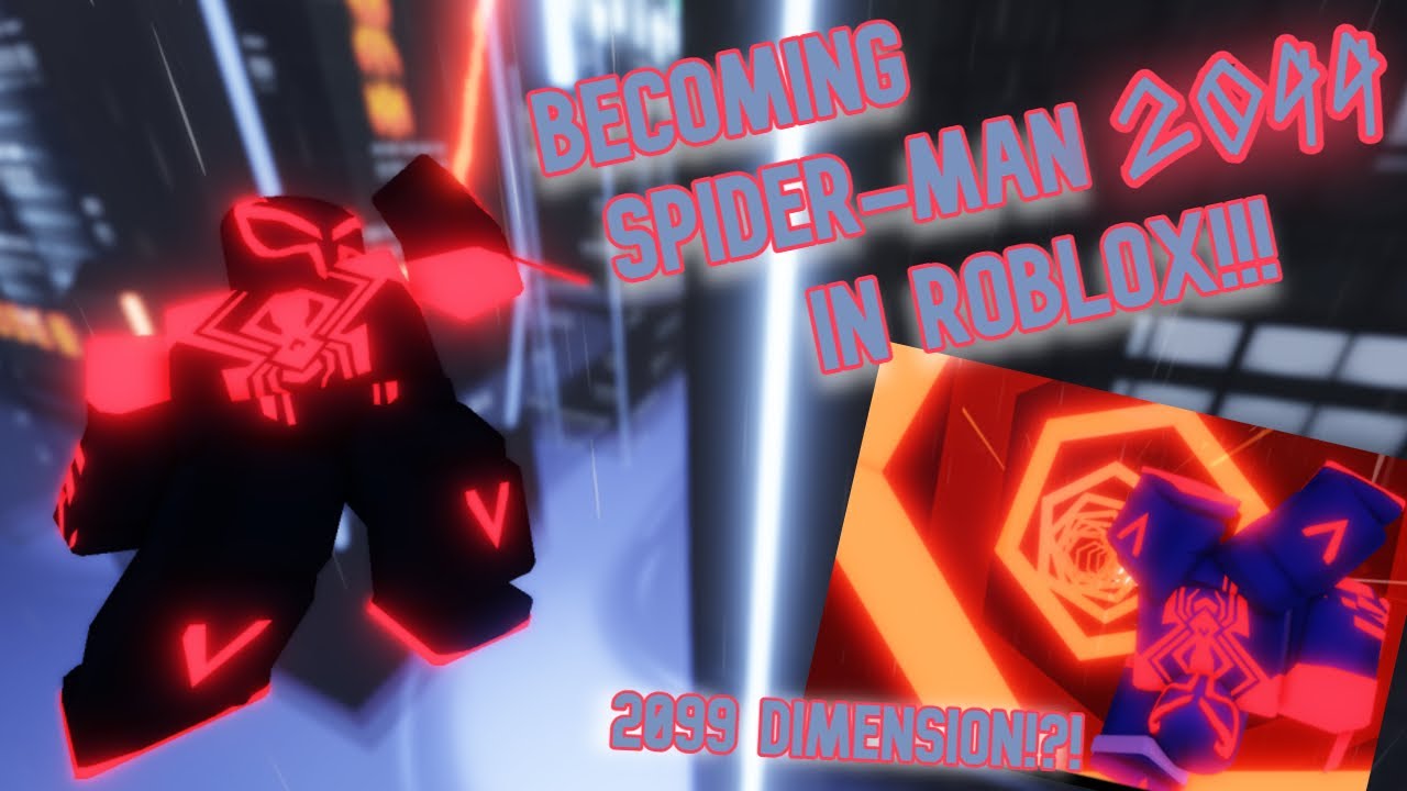 Becoming Spider-Man 2099 ATSV IN ROBLOX!?! - YouTube