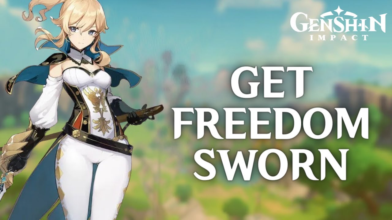 How to Get Freedom Sworn in Genshin Impact (2024) | Genshin Impact ...