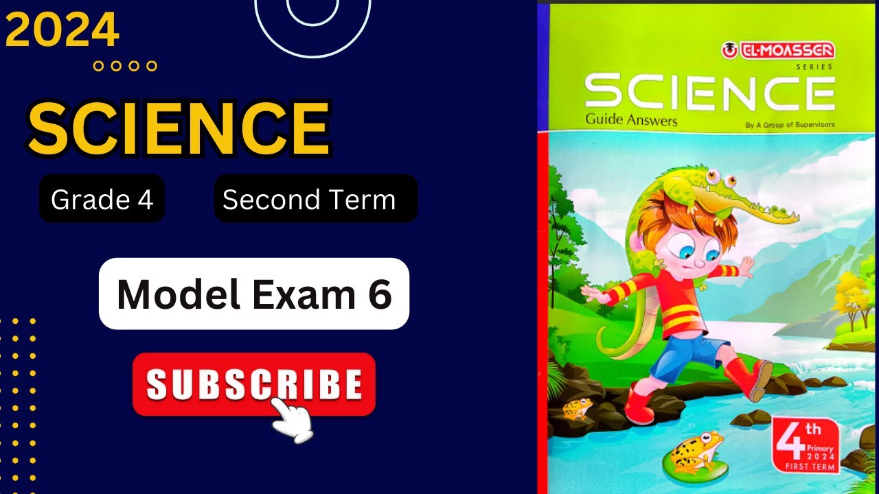 SCIENCE | G4 | Final Revision Model Exam 6 | مراجعة نهائية ساينس ...