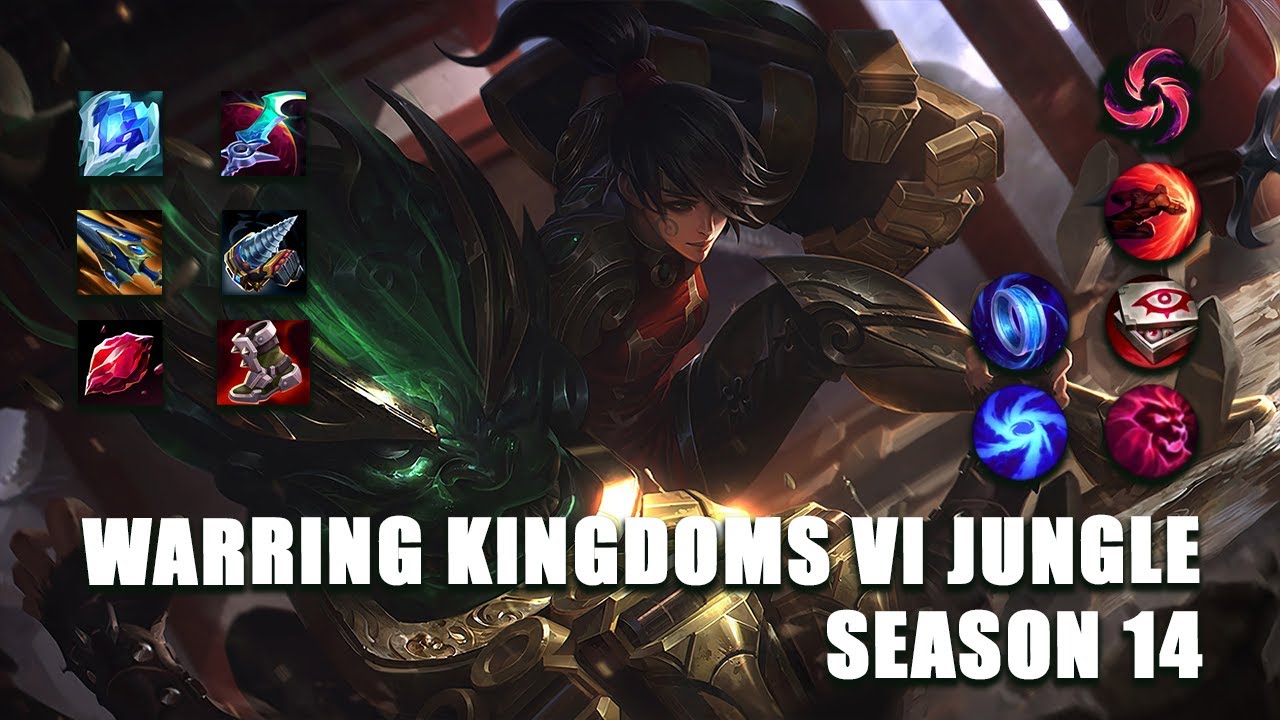 Warring Kingdoms Vi Jungle - League of Legends Season 14 No Commentary ...