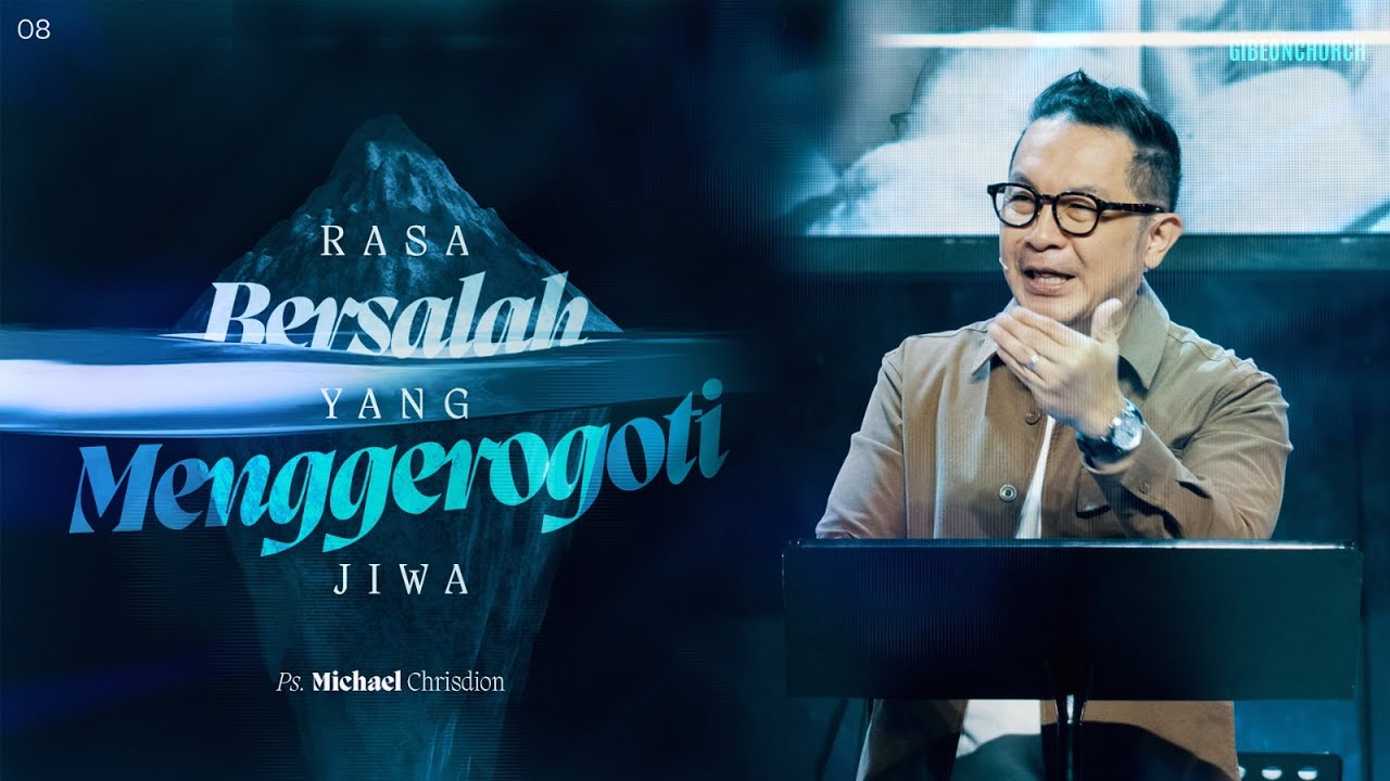Kebenaran Injil Untuk Pergumulan Masa Kini Week 8 - Ps Michael ...