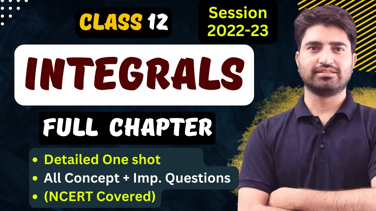 #Integration | Integrals Class 12 Maths | Detailed One Shot Video ...