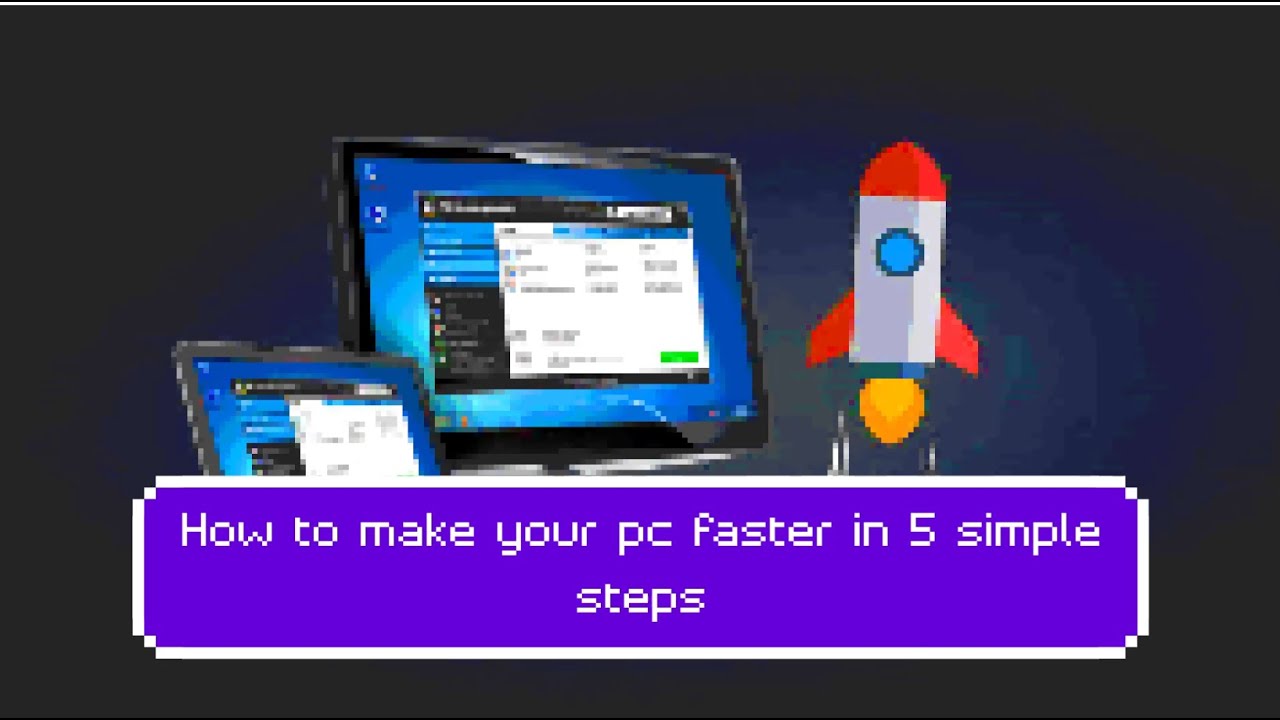 How to make your pc faster in 5 simple steps - YouTube