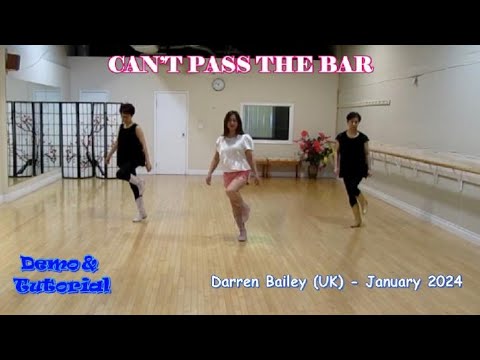 Can’t Pass The Bar - Line Dance (Dance & Teach) | Darren Bailey ...