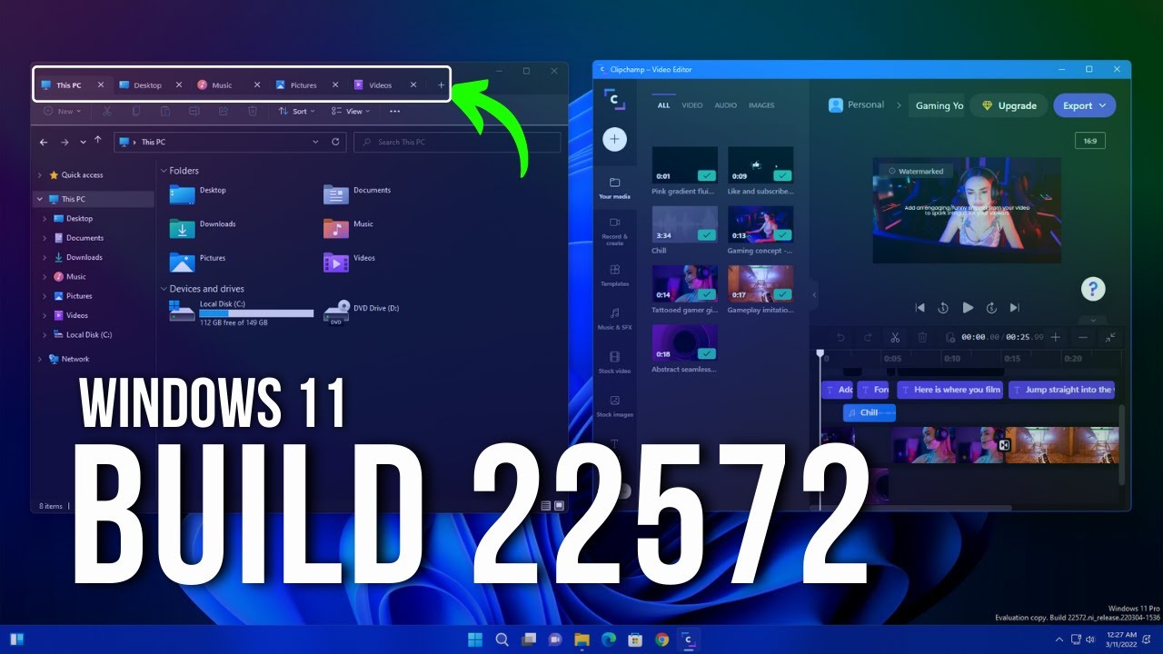 Windows 11 Build 22572 Update – File Explorer Tabs, Clipchamp, Family App | 2022 - YouTube