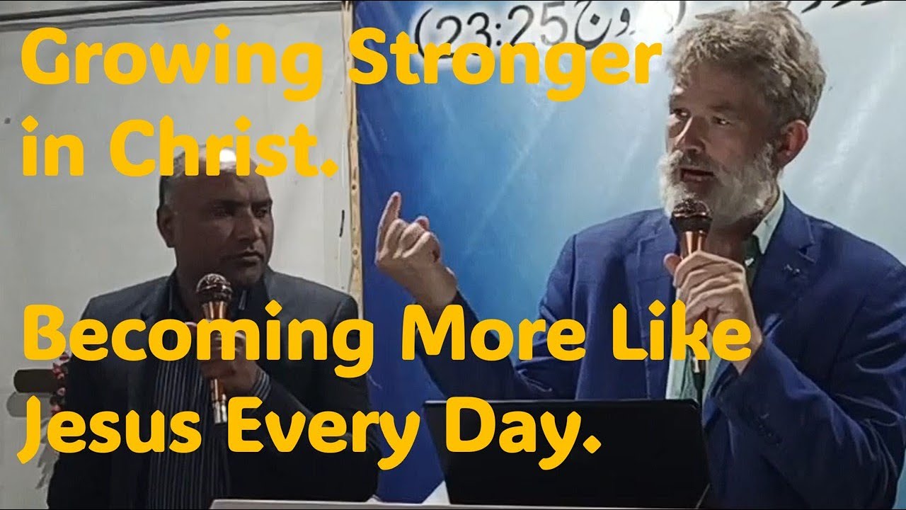 Growing Stronger in Christ. Becoming More Like Jesus Every Day. - YouTube