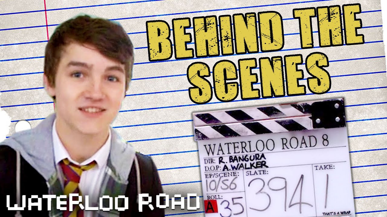 The Making Of Waterloo Road Season 8 | Waterloo Road - YouTube